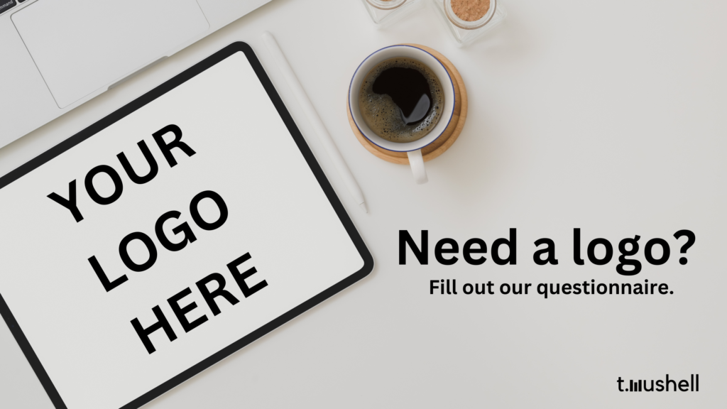 Logo Questionnaire - T. Mushell Studios